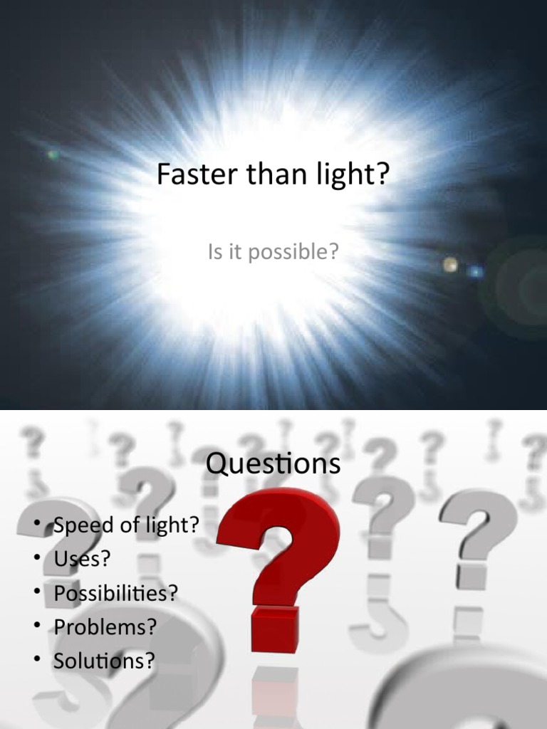 Faster Than Light?: Is It Possible? | PDF | Teleportation | Light