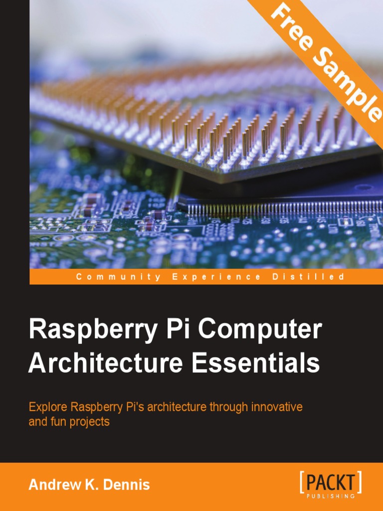 Raspberry Pi Computer Architecture Essentials - Sample Chapter | PDF ...