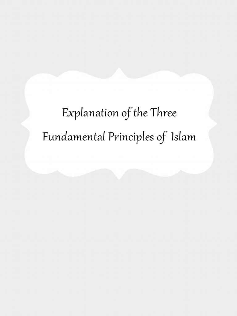 Explanation of The Three Fundamental Principles of Islam | PDF