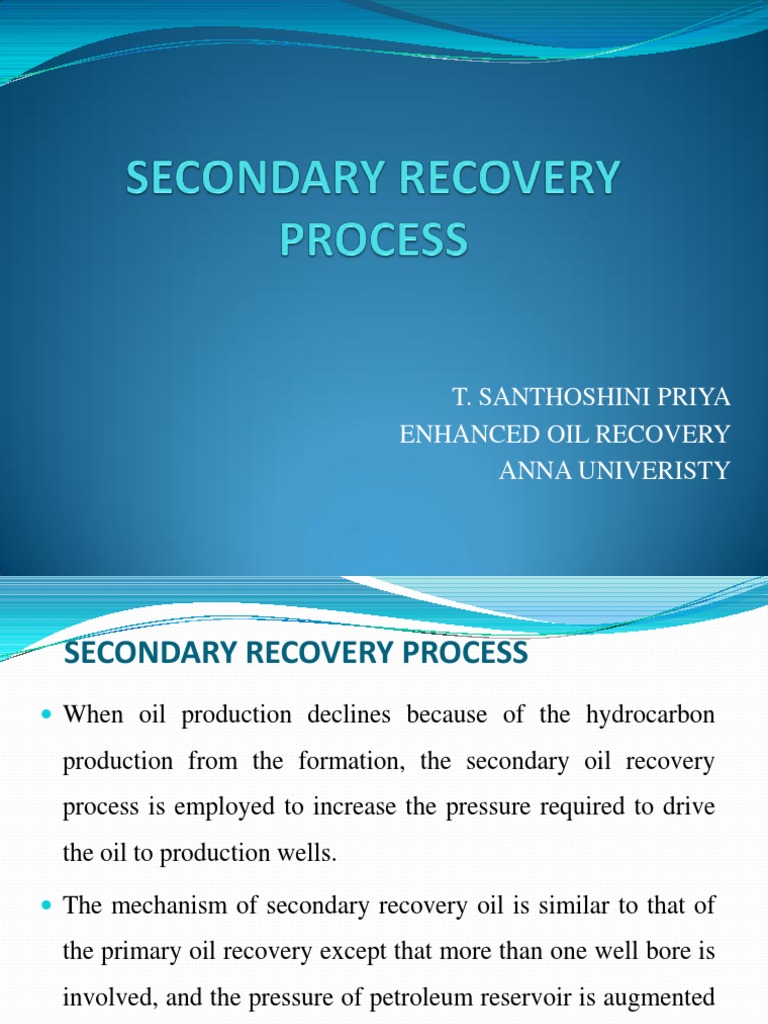 Enhanced Oil Recovery Through Secondary Recovery Processes | PDF ...
