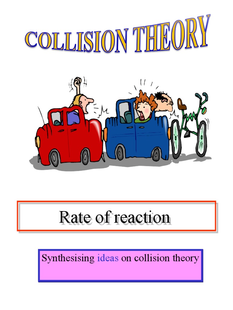 Collision Theory | PDF | Reaction Rate | Activation Energy