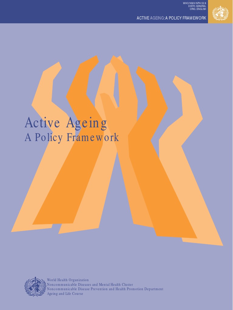 Active Aging - A Policy Framework | PDF | Preventive Healthcare | Ageing