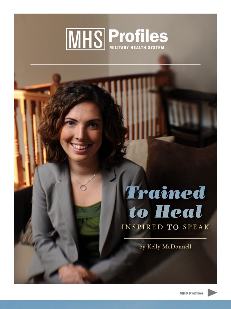 MHS Profiles: Trained To Heal, Inspired To Speak | PDF | Mental Health ...