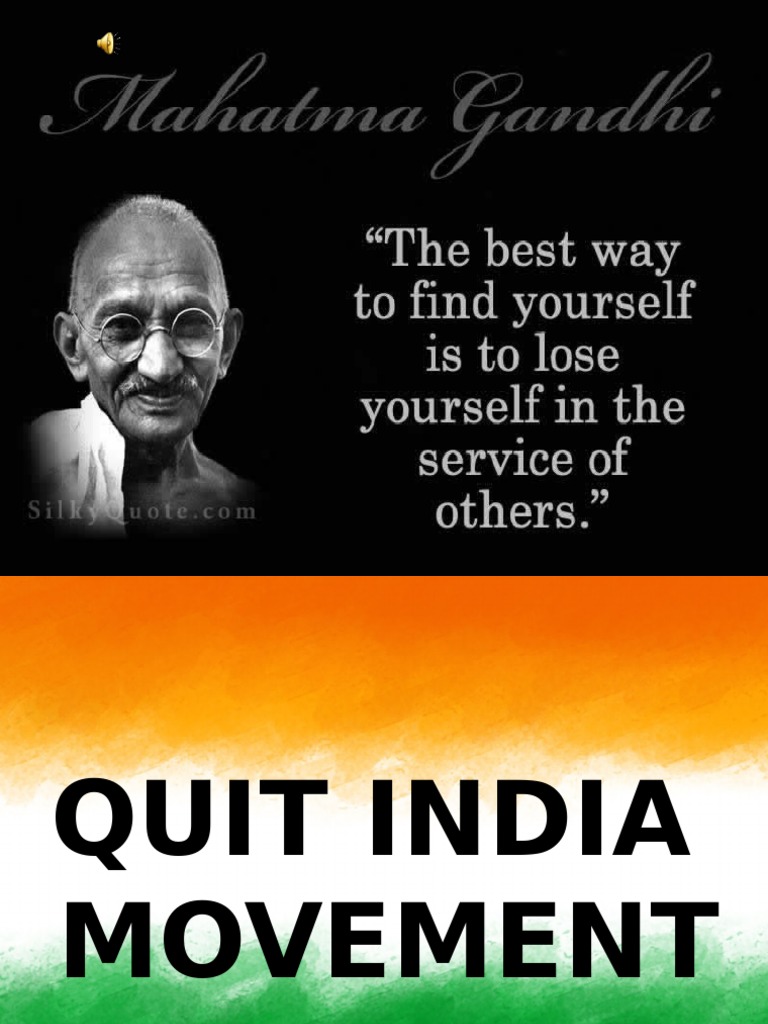 Quit India | Mahatma Gandhi | Conflicts