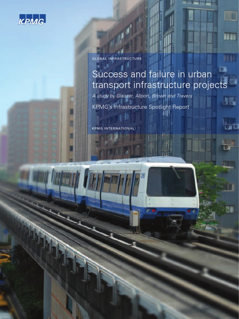 Sucess and Failure in Urban Transport Infrastructure Projects | PDF