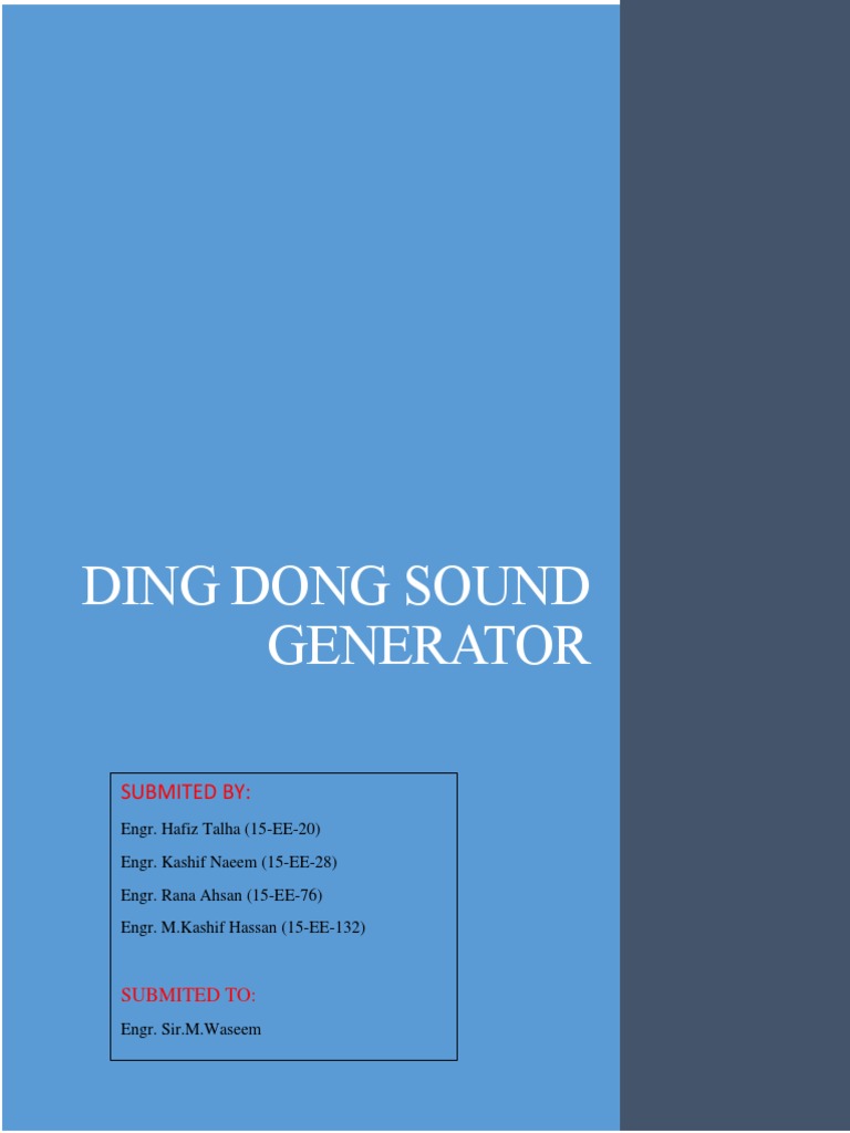 Ding Dong Sound Generator - Report | PDF | Capacitor | Electrical Circuits