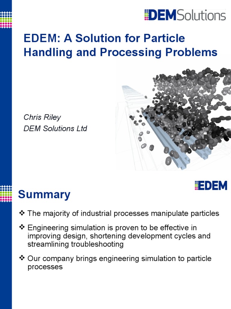 EDEM: A Solution for Particle Handling and Processing Problems ...