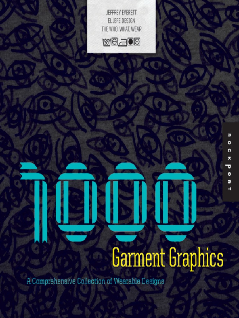 Everett J 1 000 Garment Graphics A Comprehensive Collection | PDF ...