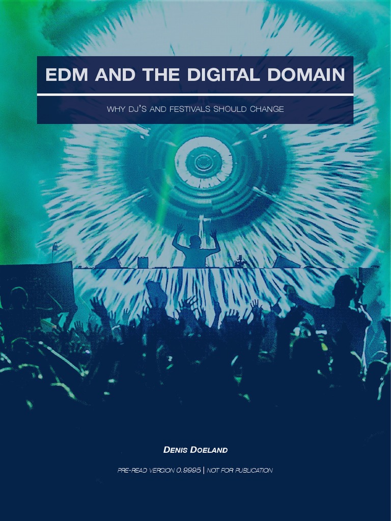 EDM and The Digital Domain | PDF | Dance Music | Social Media