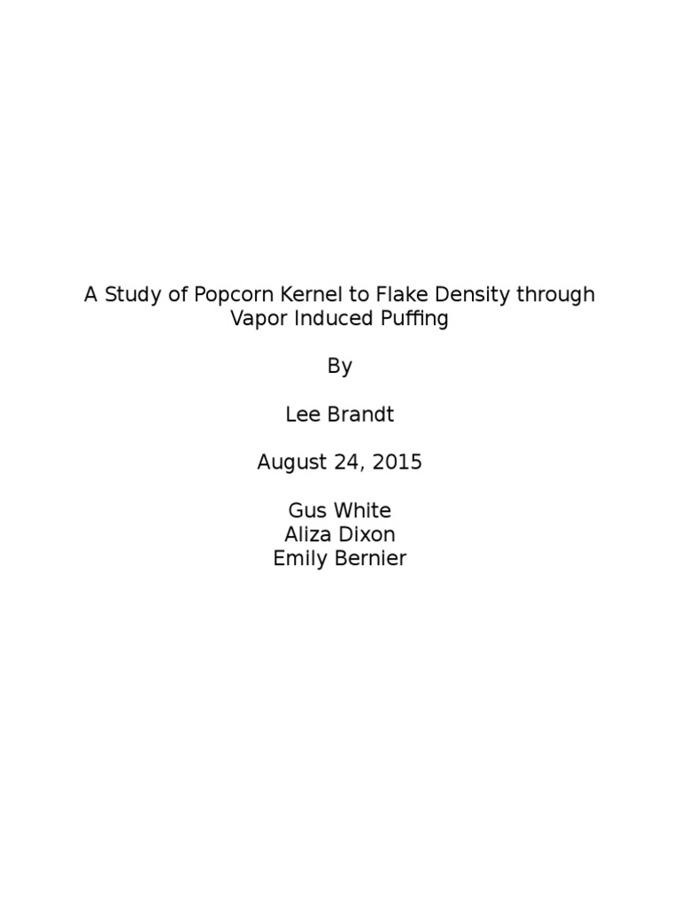 Popcorn Lab-A Study of Popcorn Kernel To Flake Density Through Vapor ...