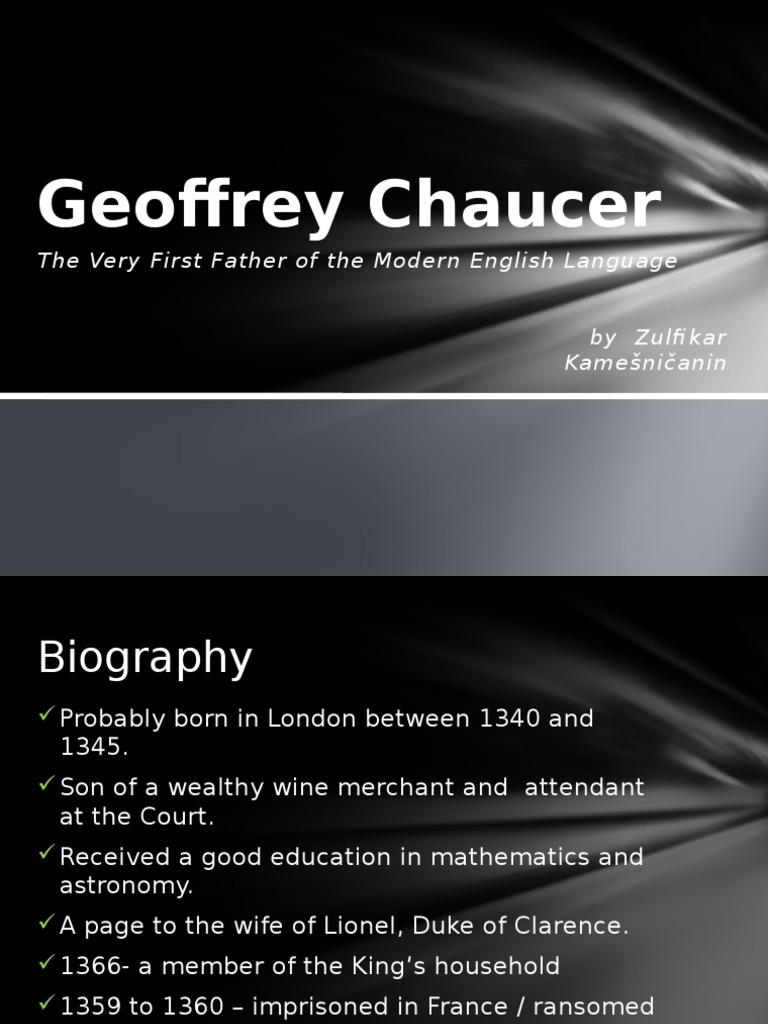 Geoffrey Chaucer: The Very First Father of The Modern English Language ...