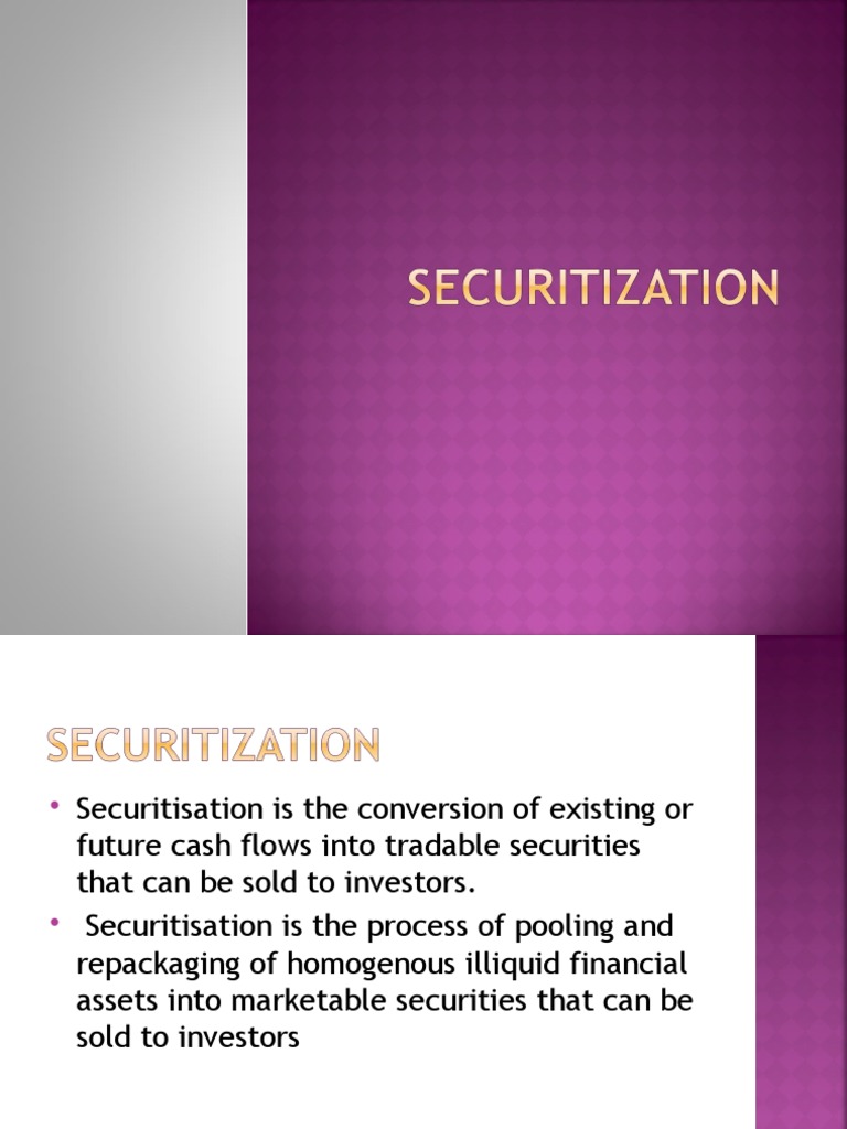 53177137-Securitization-Ppt 1 | PDF | Securitization | Money