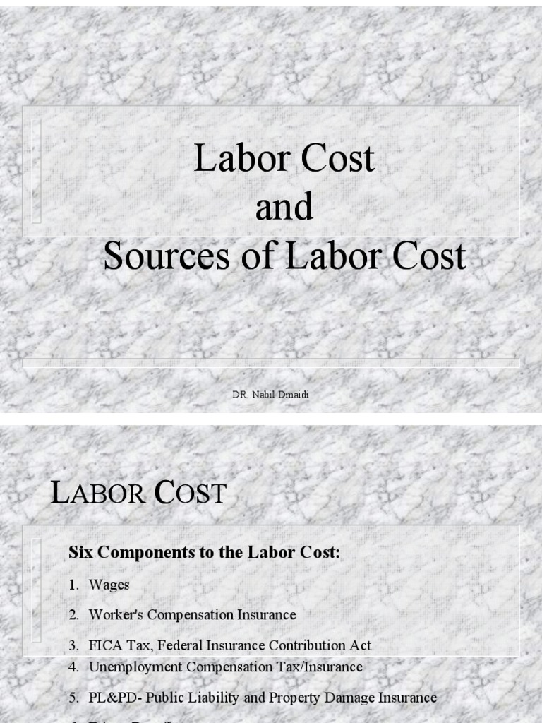 Labor Cost and Labor Cost and and Sources of Labor Cost and Sources of ...