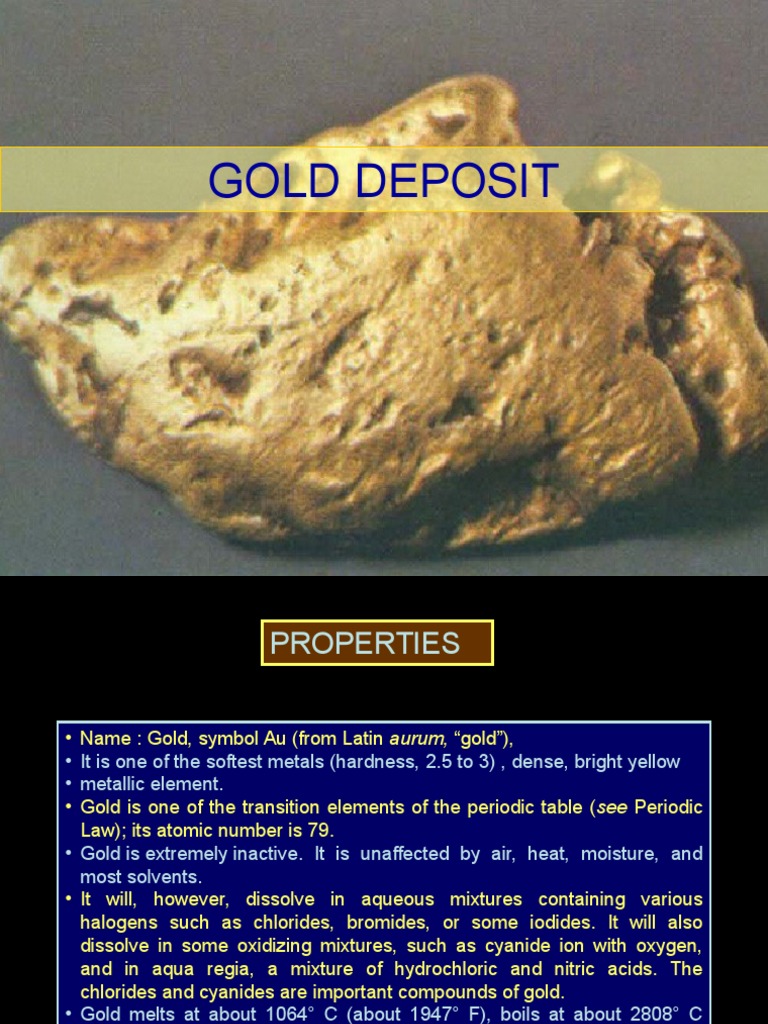 A Comprehensive Overview of Gold Deposits: Properties, Uses ...