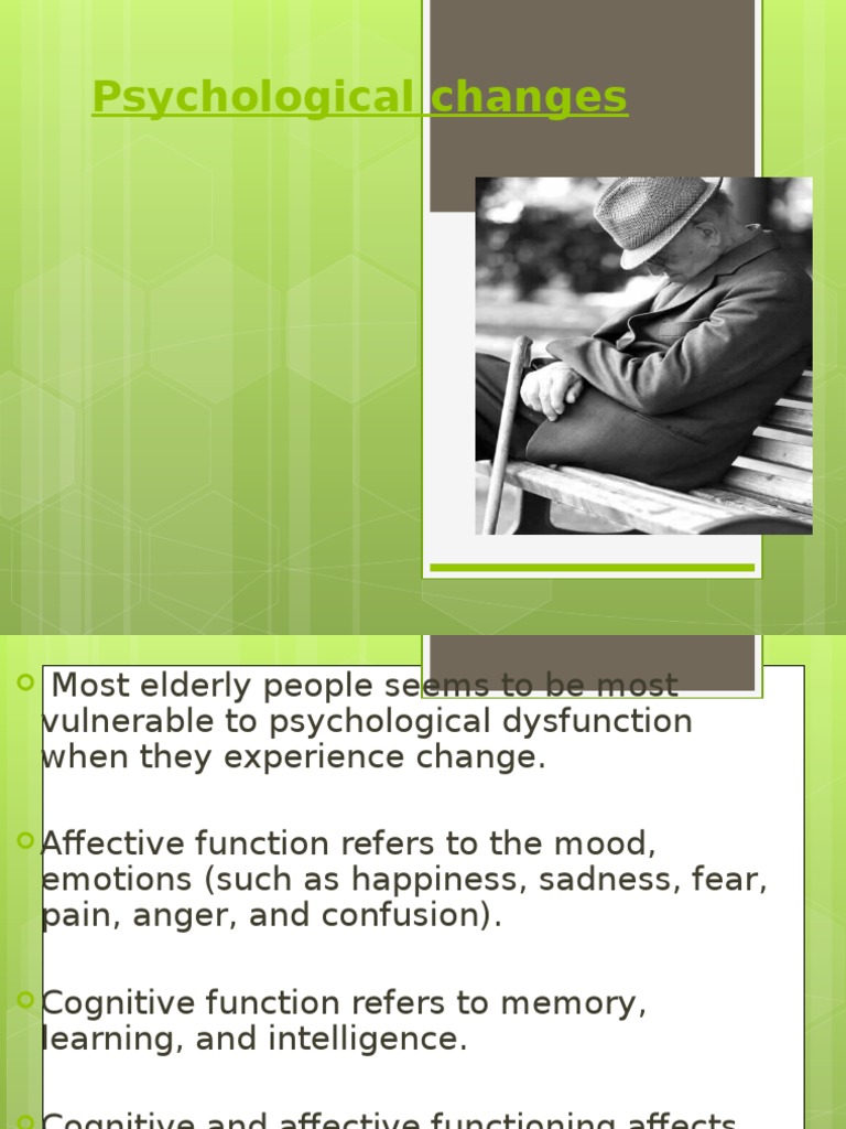 Psychological Changes | Affect (Psychology) | Memory