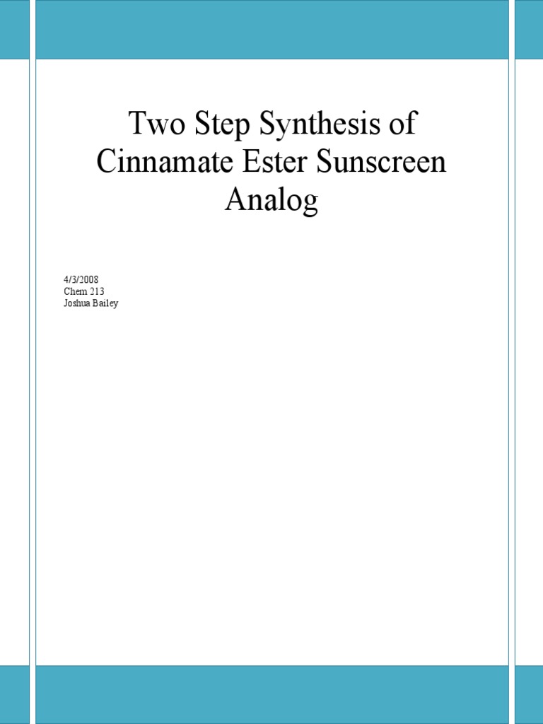 Two Step Synthesis Of Cinnamate Ester Sunscreen Analog Pdf Organic Chemistry Ester