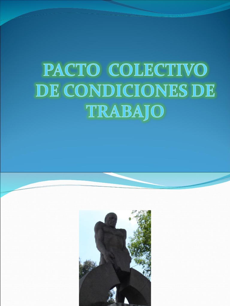Pacto Colectivo de Condiciones de Trabajo - Diapositivas | PDF ...