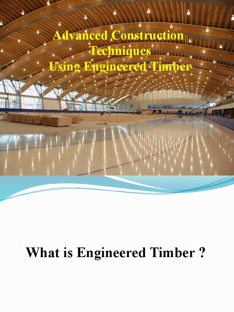 Advanced Construction Techniques Using Engineered Timber | PDF | Lumber ...