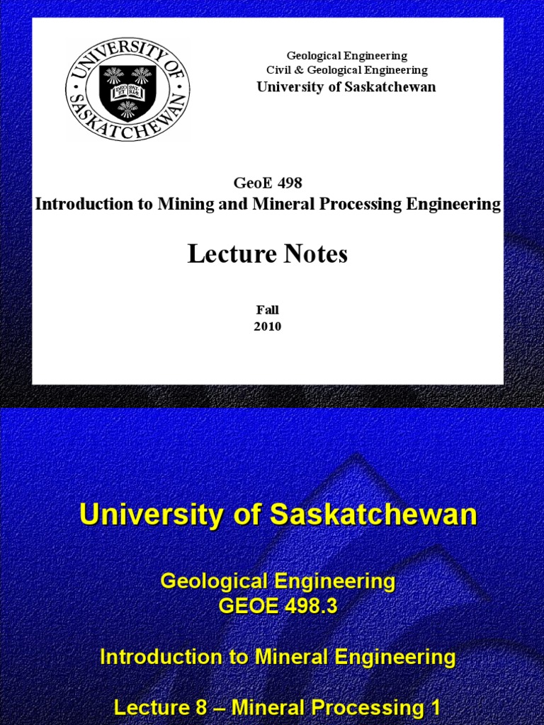 Lecture Notes: Introduction to Mining and Mineral Processing Engineering