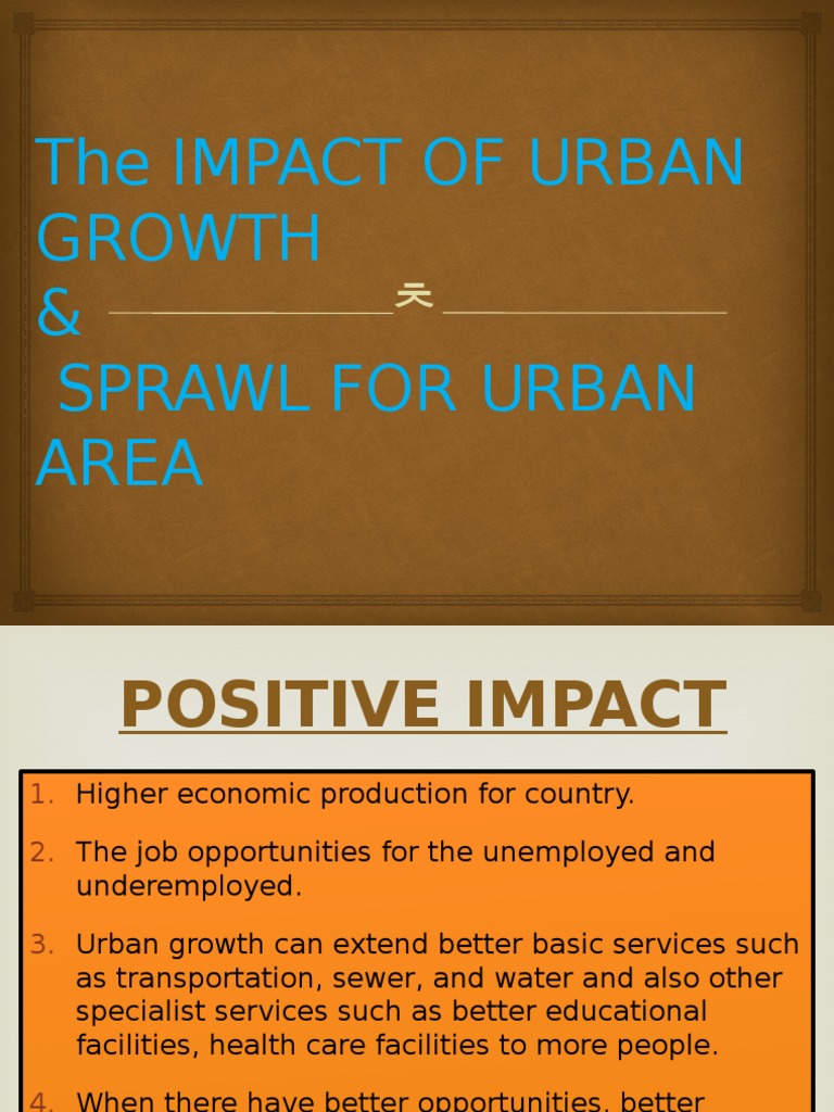 The Impact of Urban Growth | PDF | Urban Sprawl | Environmental Science