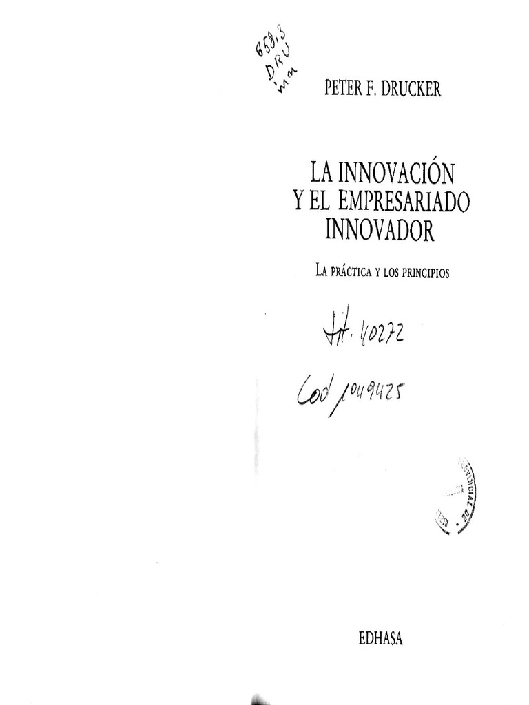 Drucker Peter - La Innovacion Y El Empresariado Innovador PDF | PDF