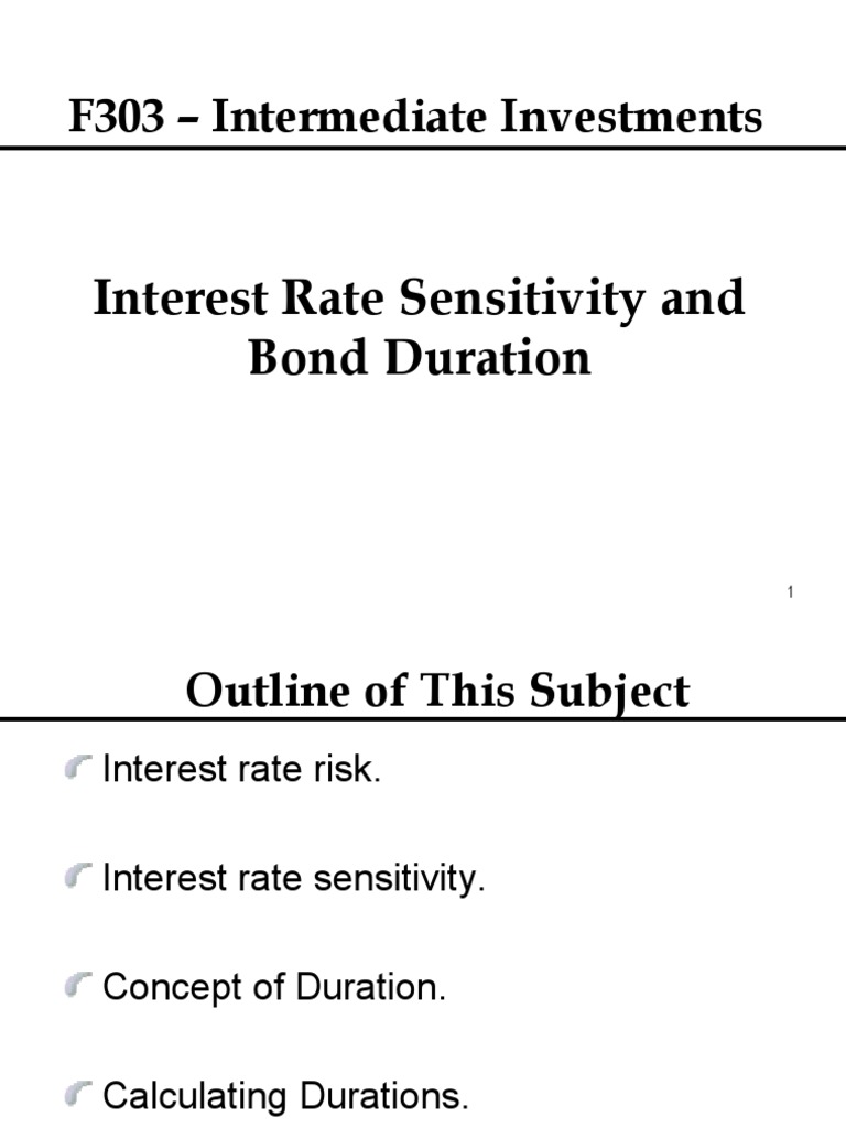 F303 - Intermediate Investments: Interest Rate Sensitivity and Bond ...