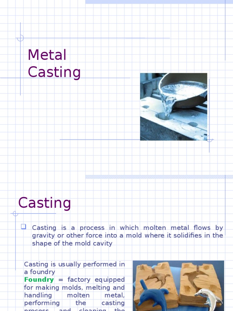 L5-Fundamentals of Metal Casting | PDF | Foundry | Casting (Metalworking)