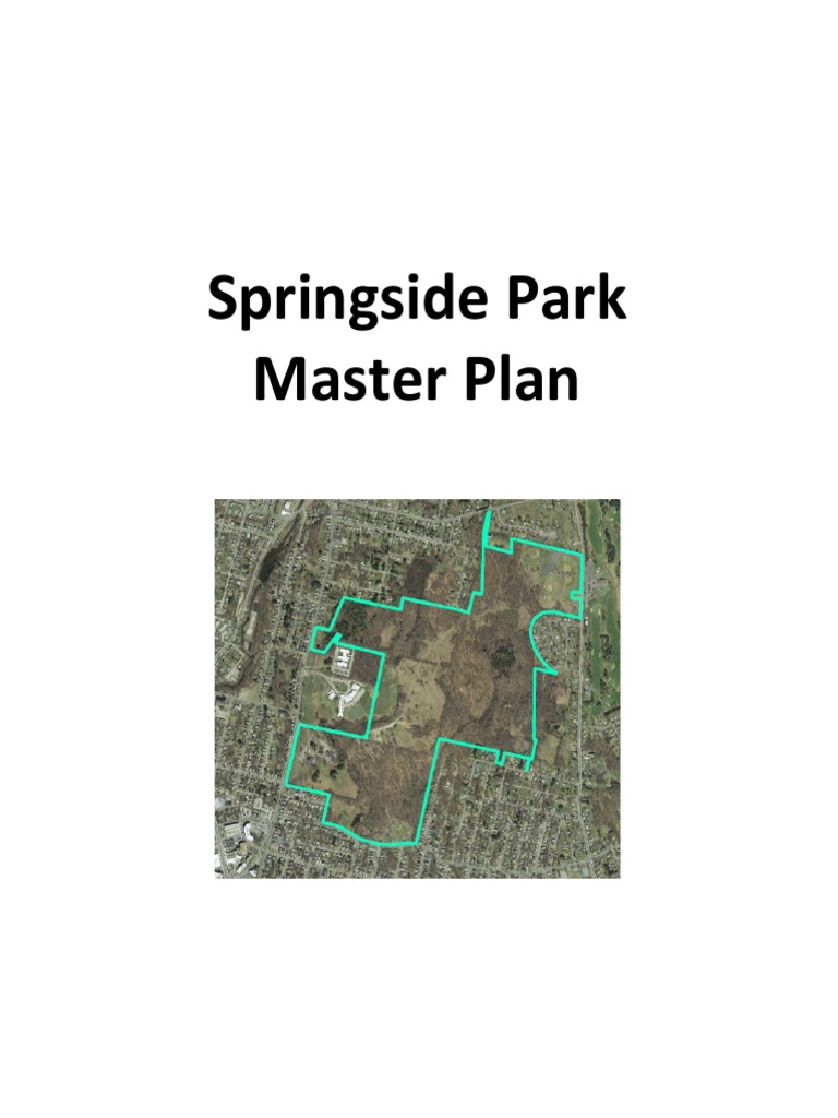 Springside Park Master Plan - Draft | PDF | Parks | Trail