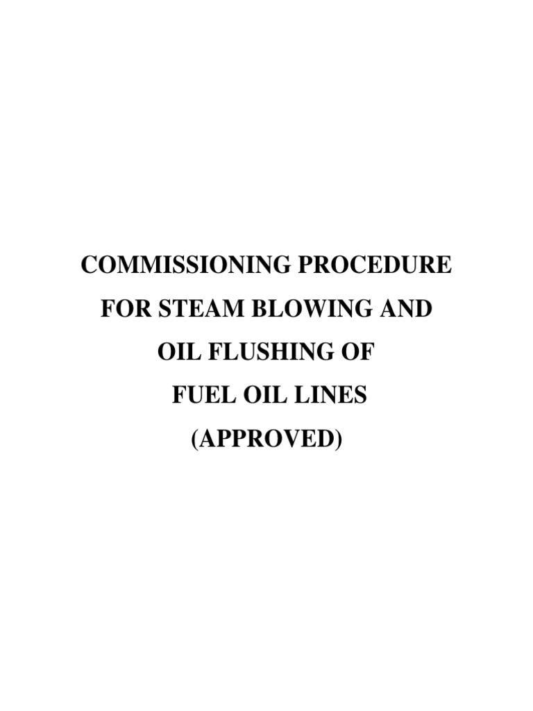 Fuel Oil Line Steam Blowing Procedure | PDF | Fuel Oil | Steam