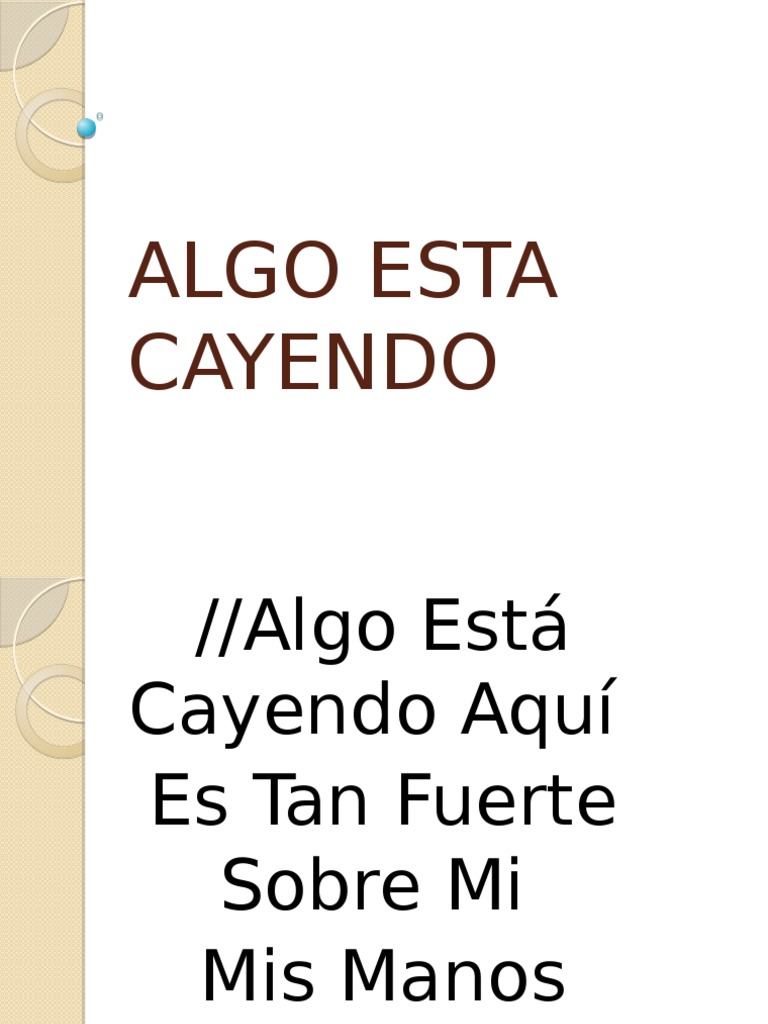 LETRA DE LA CANCION CRISTIANA Algo Esta Cayendo | PDF | Música grabada ...