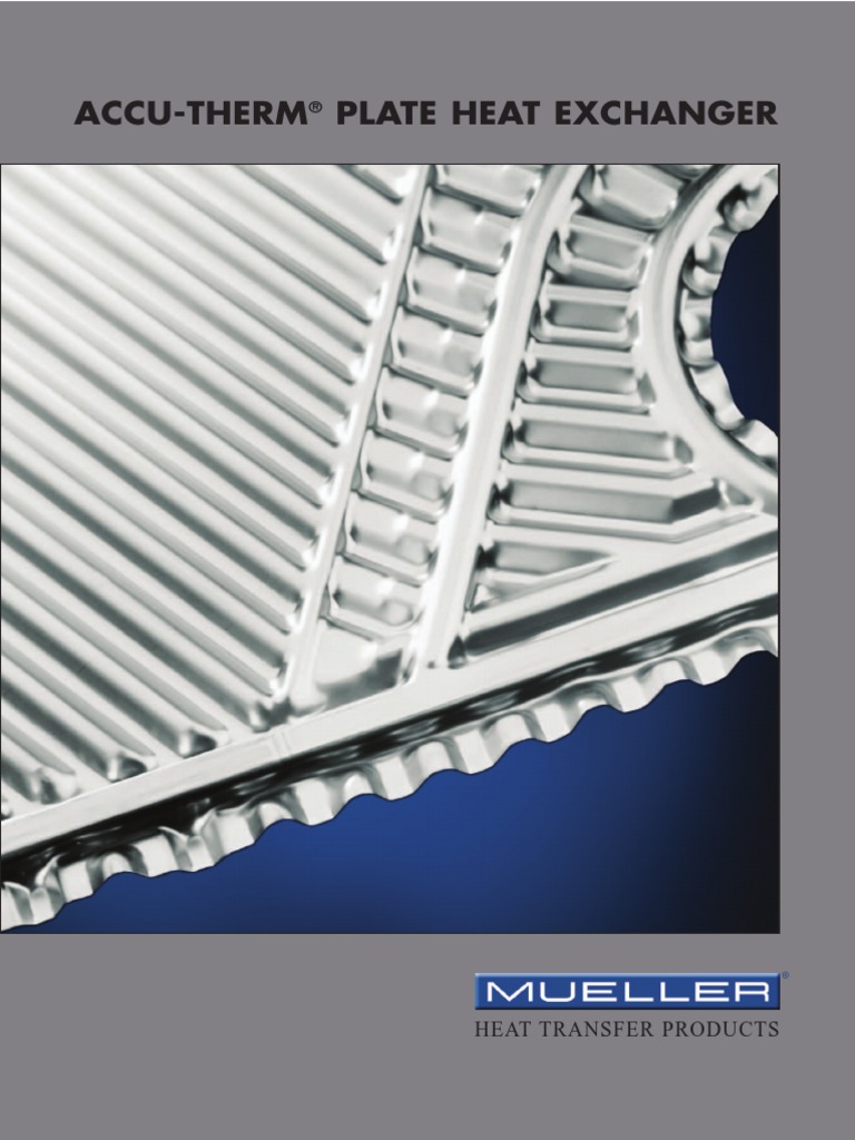 Mueller Accu Therm PHE | PDF | Heat Exchanger | Heat Transfer