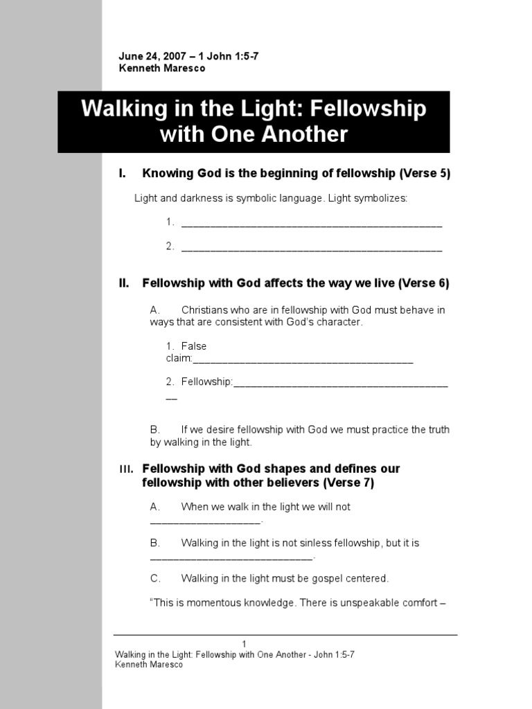 Walking in The Light: Fellowship With One Another: I. Knowing God Is ...