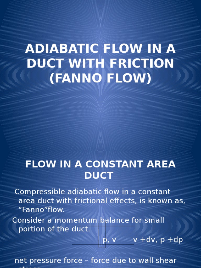 Adiabatic Flow in a Duct With Friction ( | Fluid Dynamics | Physical Quantities