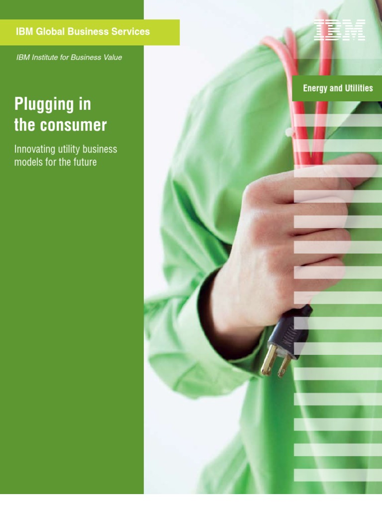 Plugging in The Consumer Innovating Utility Business Models For The ...