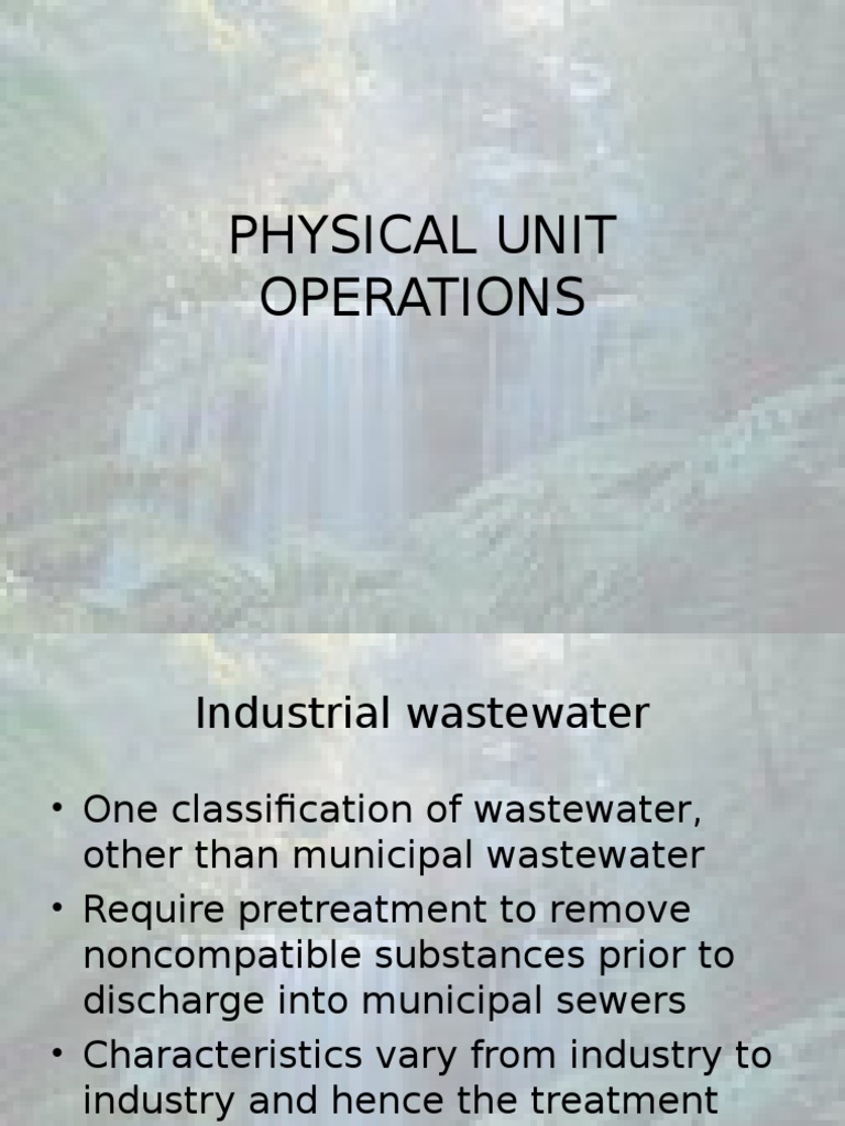 Physical Unit Operations | PDF | Sewage Treatment | Anaerobic Digestion