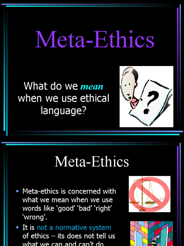 Meta-Ethics: What Do We When We Use Ethical Language? | PDF | Western ...