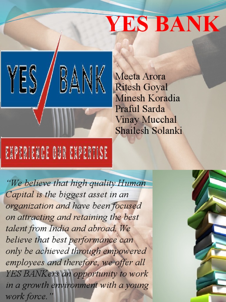 Yes Bank: Meeta Arora Ritesh Goyal Minesh Koradia Praful Sarda Vinay ...