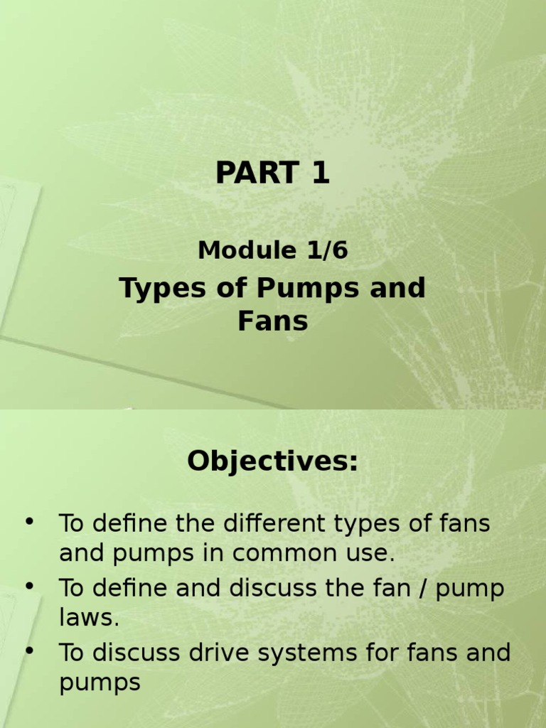 1-6 Types of Pumps and Fans | PDF | Belt (Mechanical) | Mechanical Fan