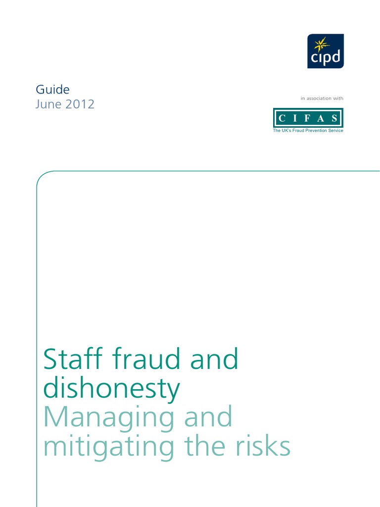 Staff Fraud and Dishonesty Managing and Mitigating The Risks 2012 | PDF ...
