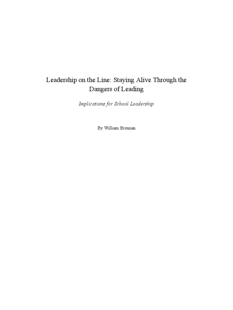 Leadership On The Line - Staying Alive Through The Dangers of Leading ...