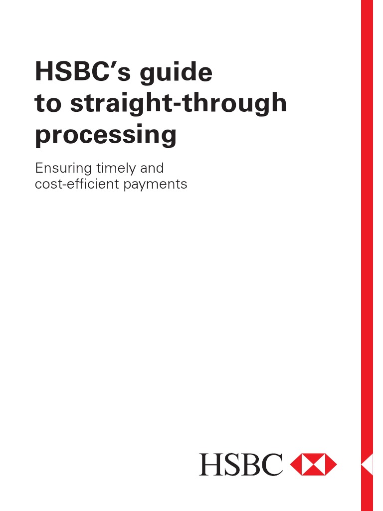 Hsbcs Guide To Straight Through Processing | PDF