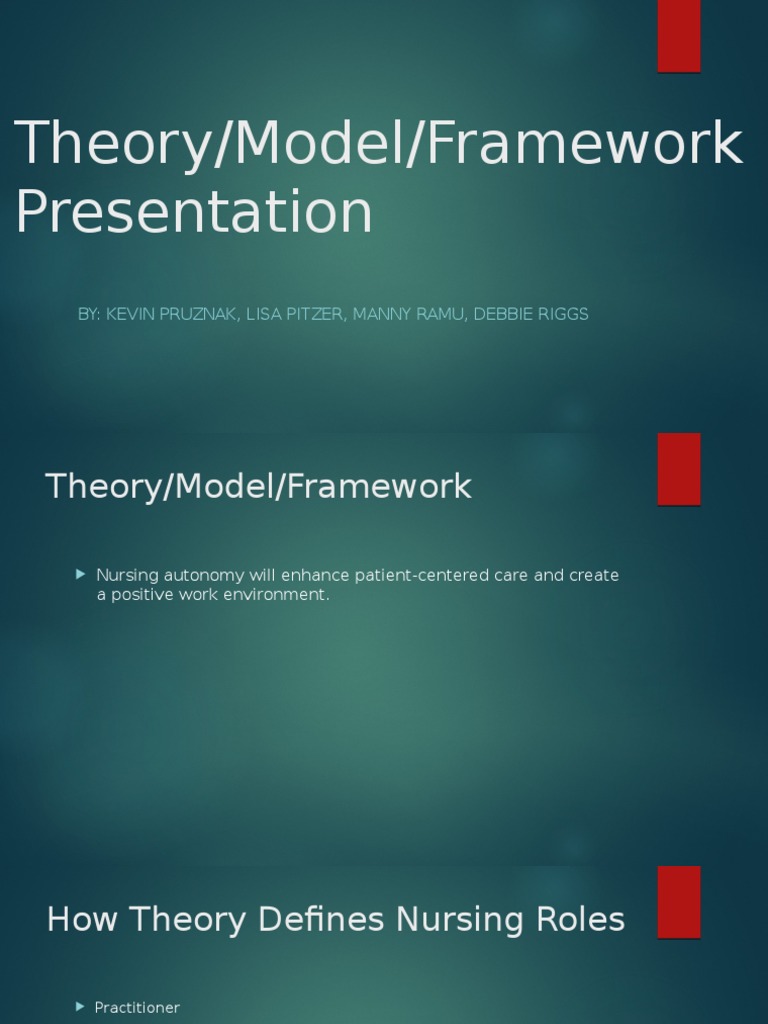 Theory/Model/Framework Presentation: By: Kevin Pruznak, Lisa Pitzer ...
