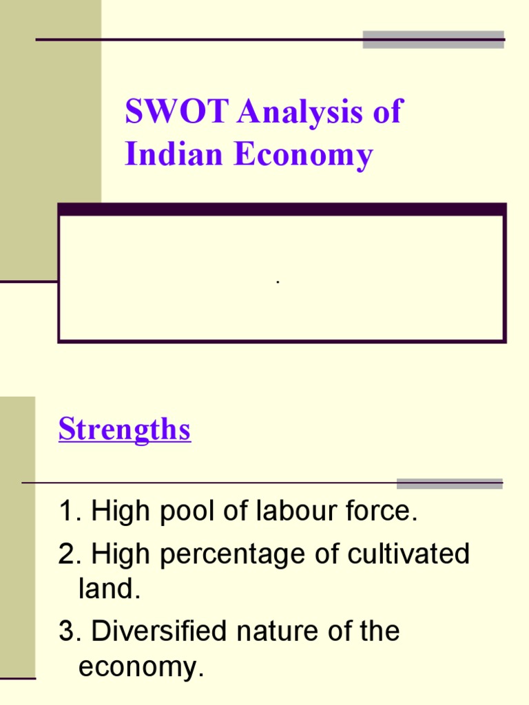 SWOT of Indian Economy | PDF | Economy Of India | Economic Growth