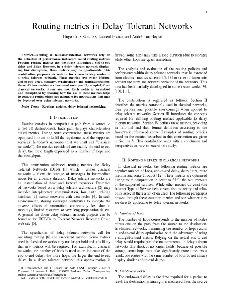 Routing Metrics in Delay Tolerant Networks: Hugo Cruz S Anchez, Laurent Franck and Andr E-Luc ...