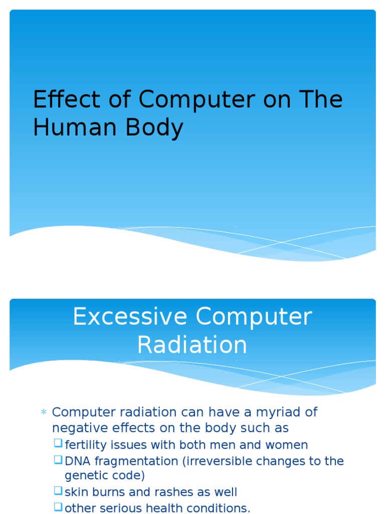Effect of Computer On The Human Body | PDF | Radiation | Ct Scan
