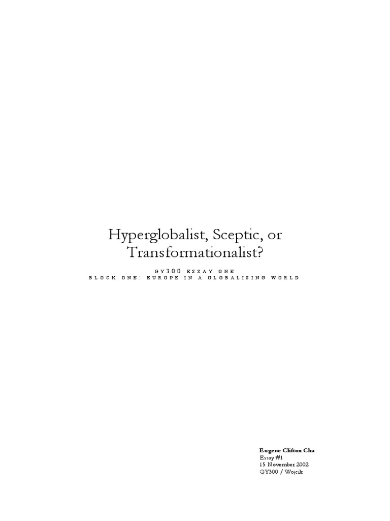 Gy300 - Essay 01 - Views On Globalisation (Fin) | PDF | Globalization ...