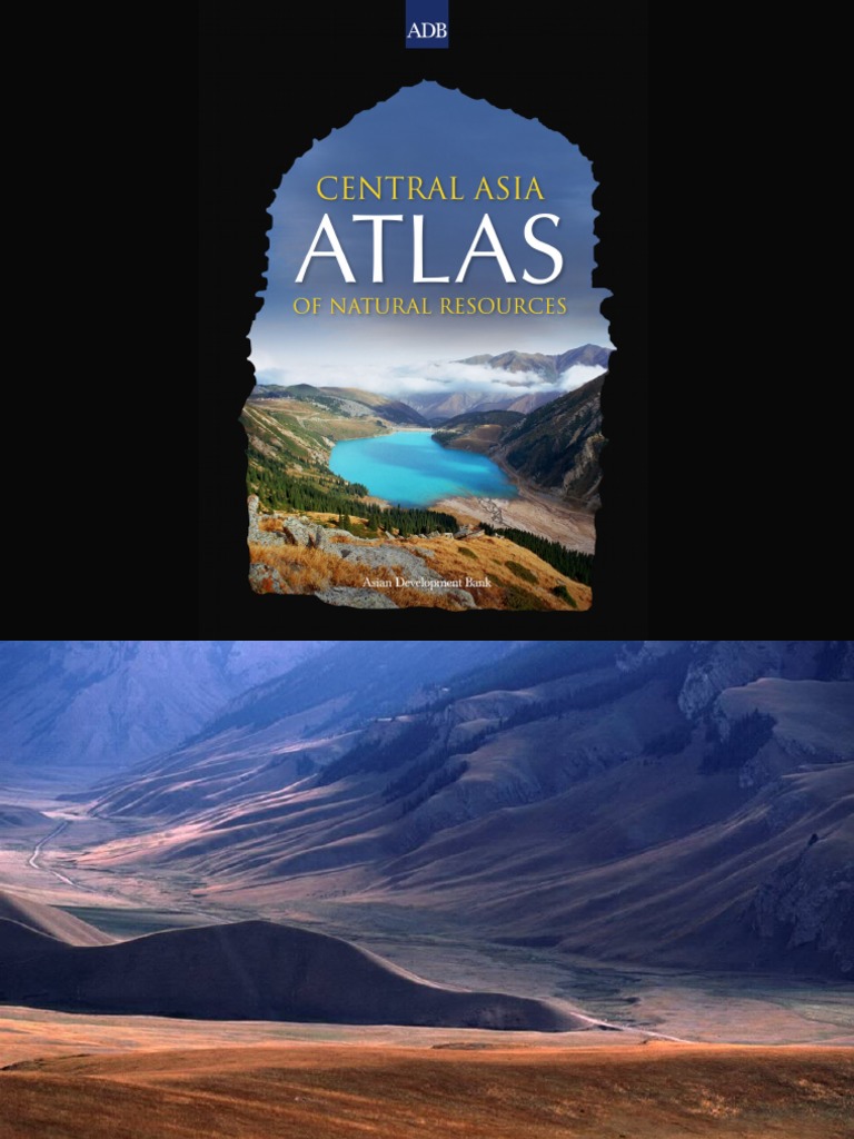 Presentation On Central Asia Atlas of Natural Resources | PDF
