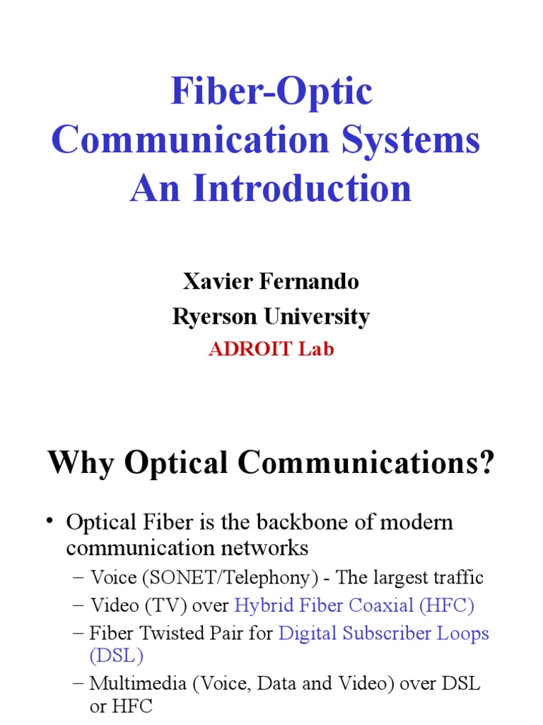 Fiber-Optic Communication Systems An Introduction: Xavier Fernando ...