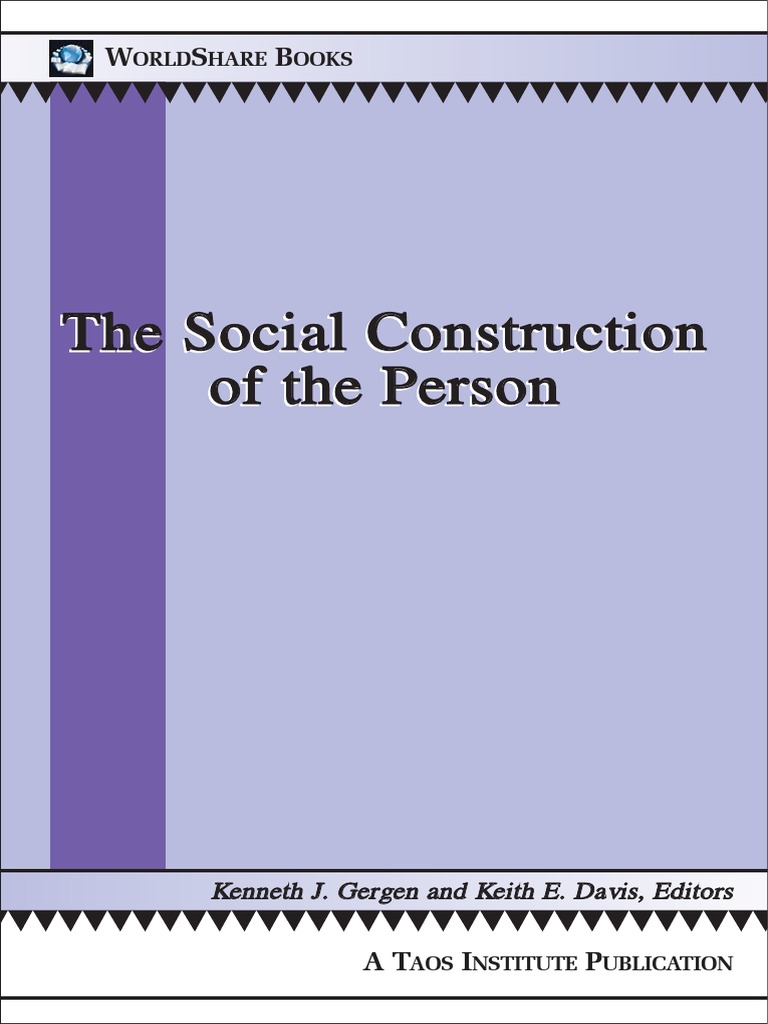 Gergen - Social Construction of The Person | PDF | Social Epistemology ...