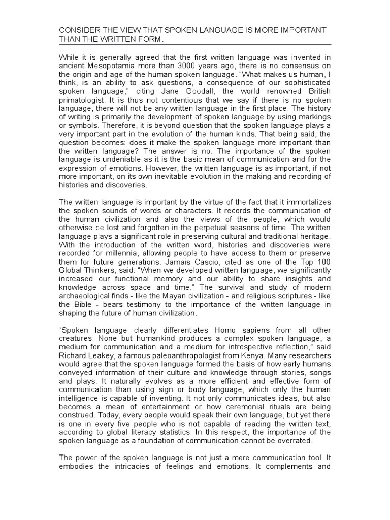 Consider The View That Spoken Language Is More Important Than The ...